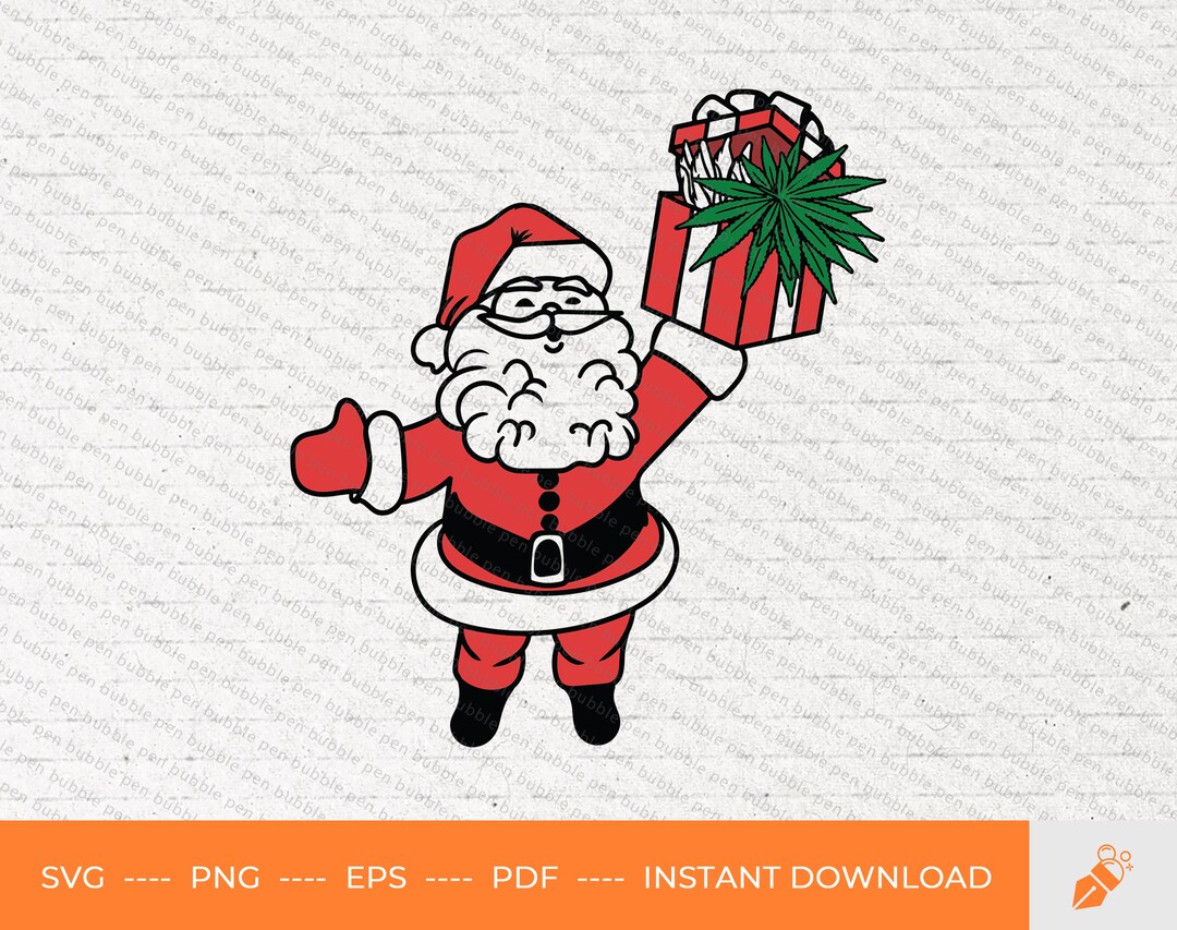 Santa Dope SVG, Dope Santa Svg, Santa Claus Weed Svg, Cannabis Gift Svg ...
