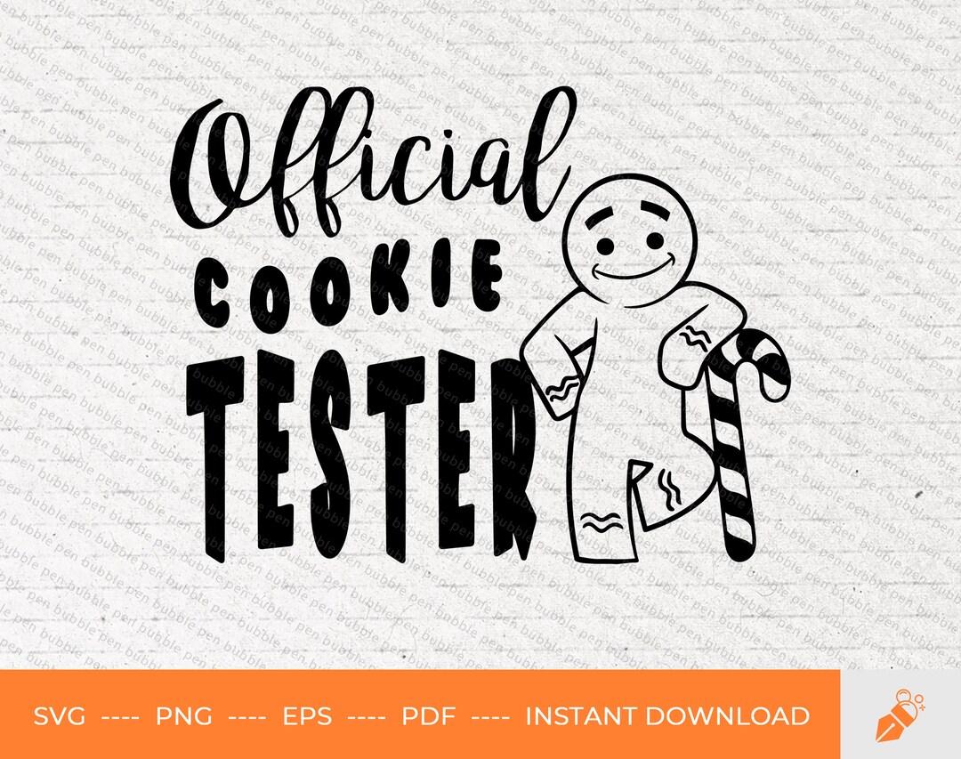 Official Cookie Tester SVG, Cookie Tester Svg, Christmas Cookie Svg ...