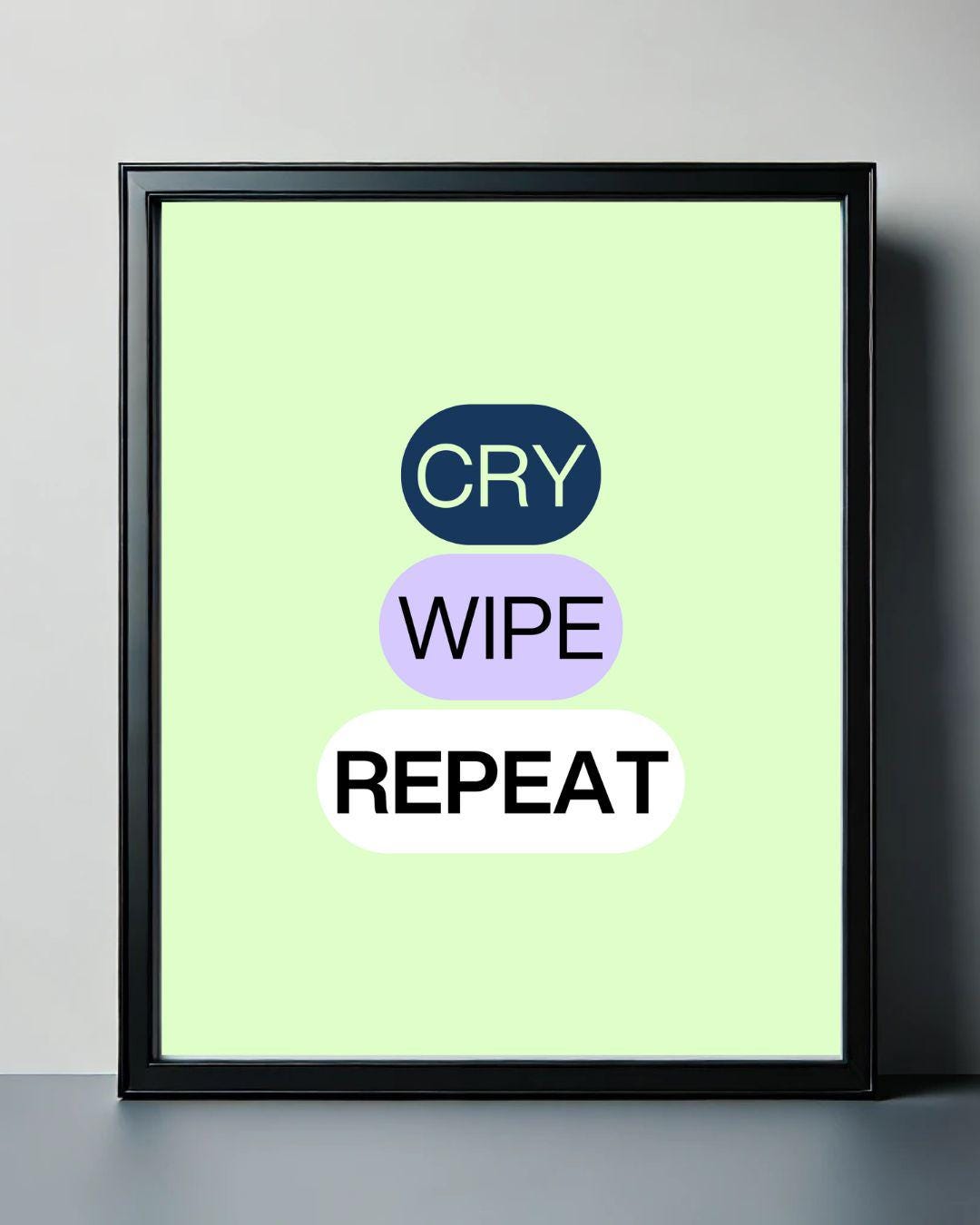 Funny Digital Wall Art - Printable Cry Poster - Humorous Office Decor ...