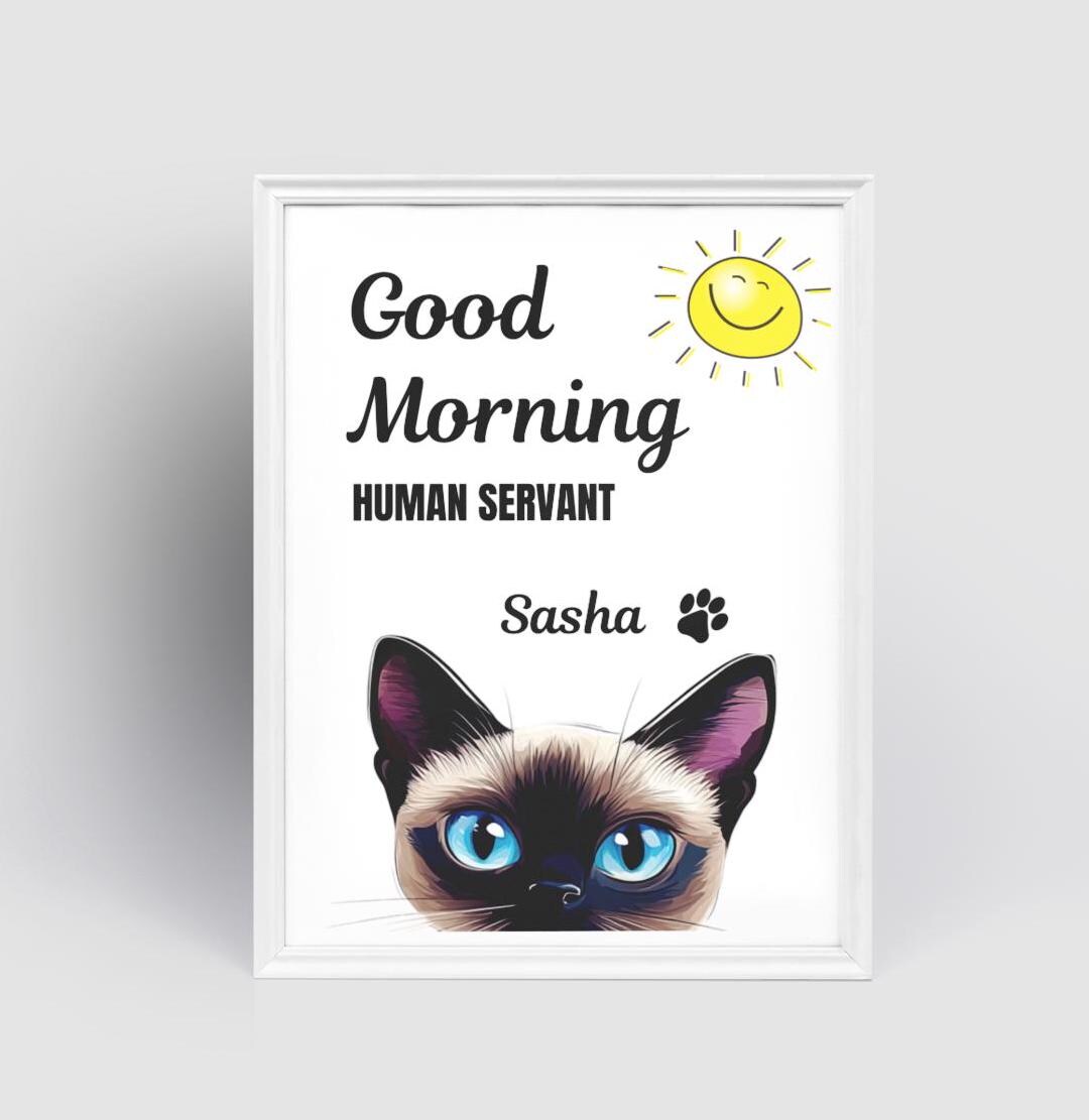 Siamese Cat, Personalised Poster Birthday Gift for Cat Lover, "good ...