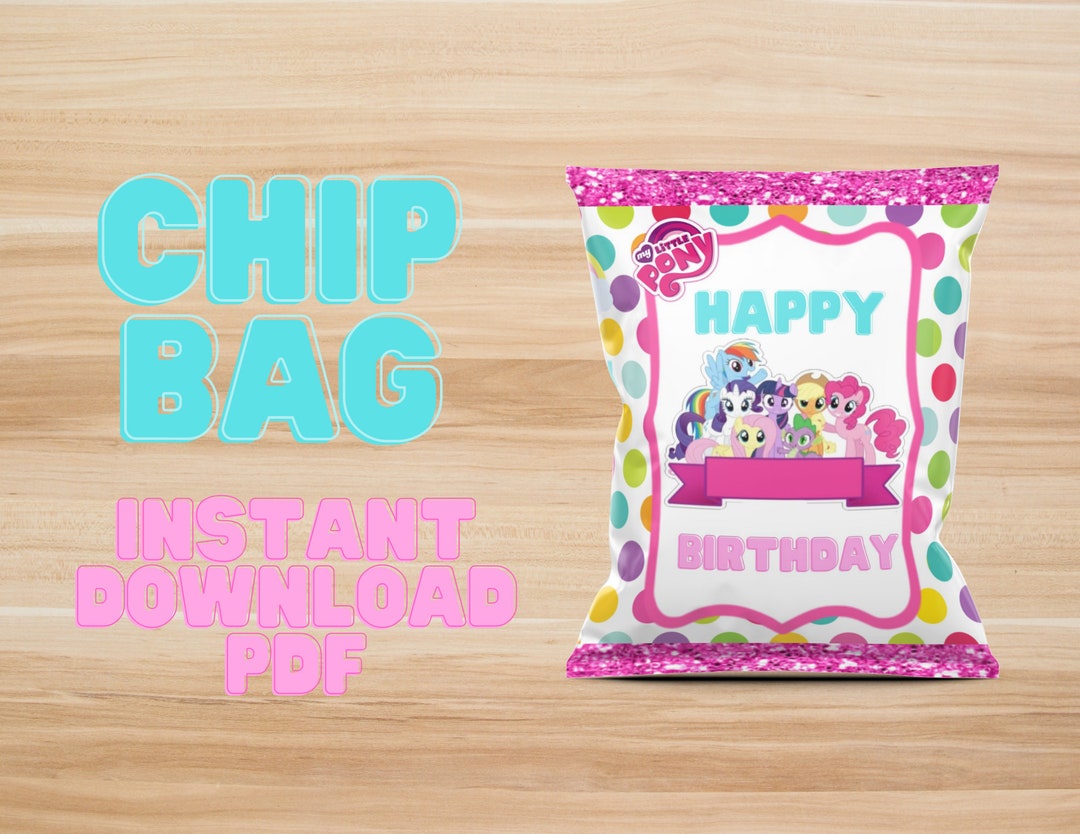 INSTANT DOWNLOAD My Little Pony Chip Bag - Etsy