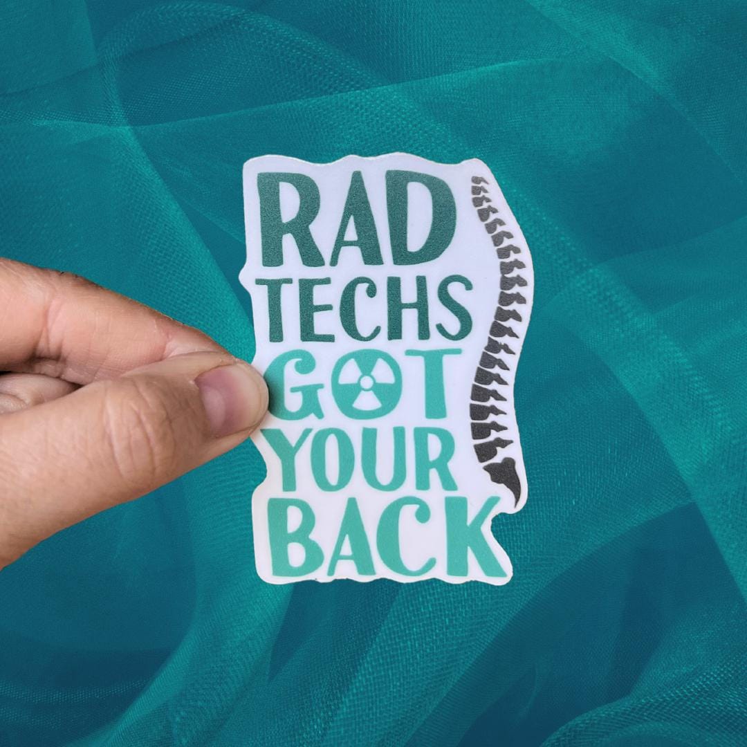 Rad Techs Got Your Back Sticker, X-ray Tech Sticker, Rad Tech Gift - Etsy