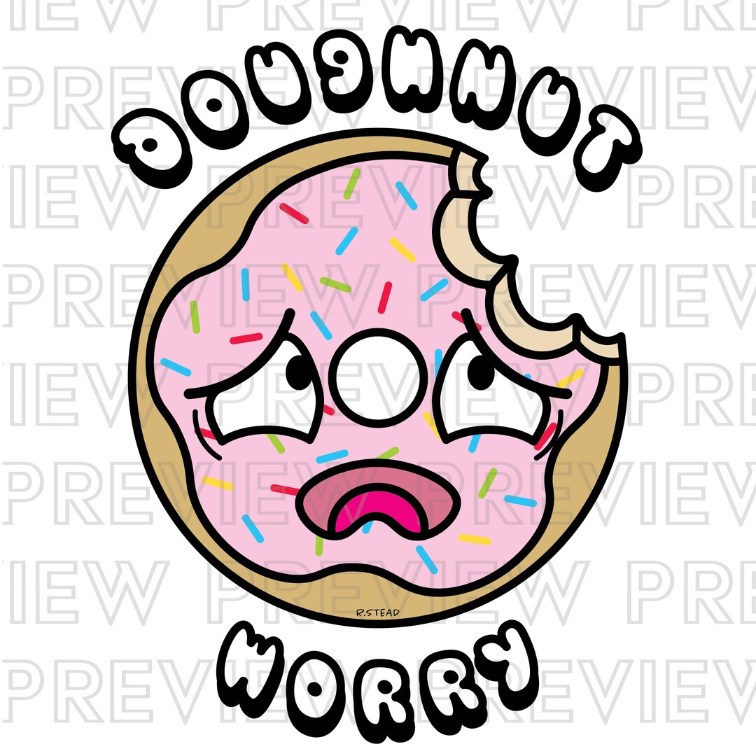 Doughnut Worry | PNG | JPG | SVG | Design | Donut | Kawaii | Cute ...