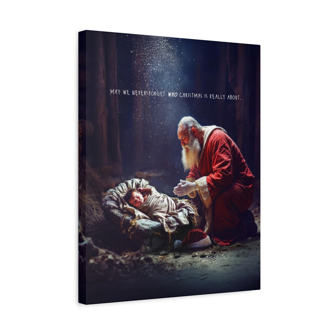 Santa Worships the Baby Jesus -- Wall Art, Stretched Canvas, Christmas ...