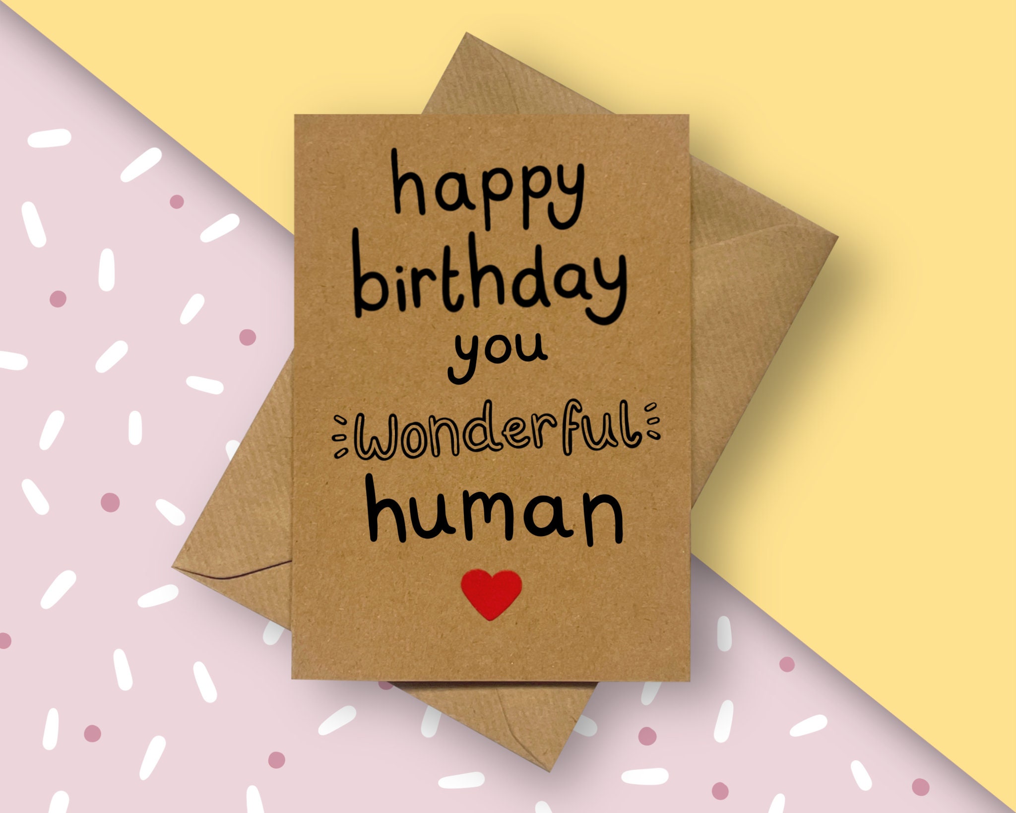 Cute Birthday Card Happy Birthday You Wonderful Human - Etsy