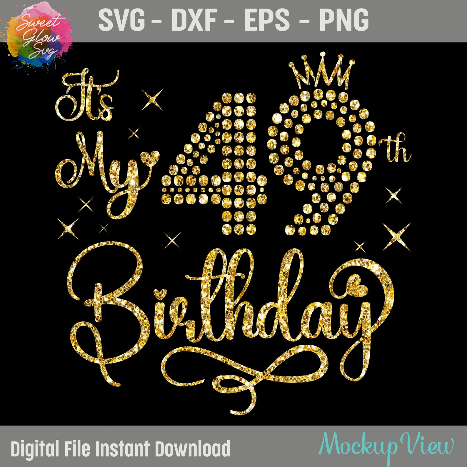 Its My 49th Birthday SVG 49 Years Old Birthday Girl Svg - Etsy
