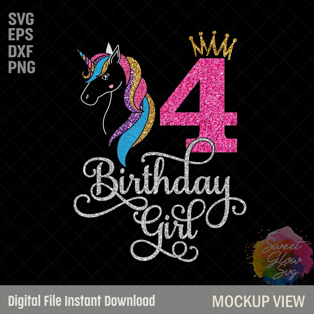 Unicorn 4 Years Birthday Girl SVG, Unicorn 4th Birthday Girl Svg ...