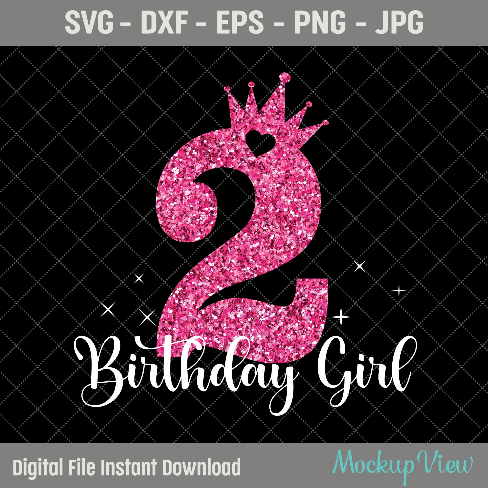 Two Years Old Girl Birthday SVG Birthday Girl Svg Cutting | Etsy