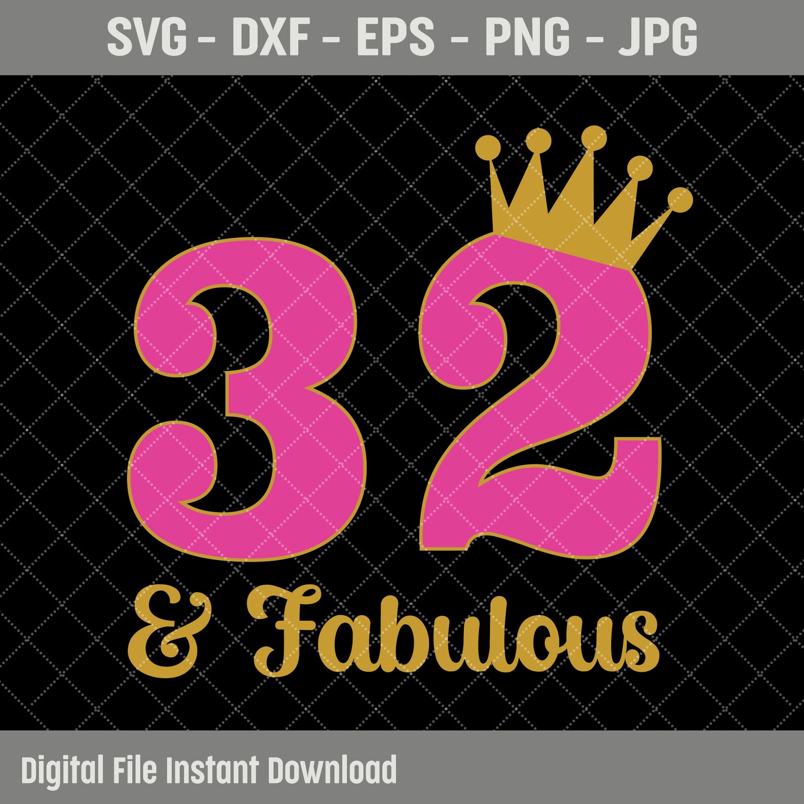 32 & Fabulous It's My 32nd Birthday SVG Thirty Two Years | Etsy
