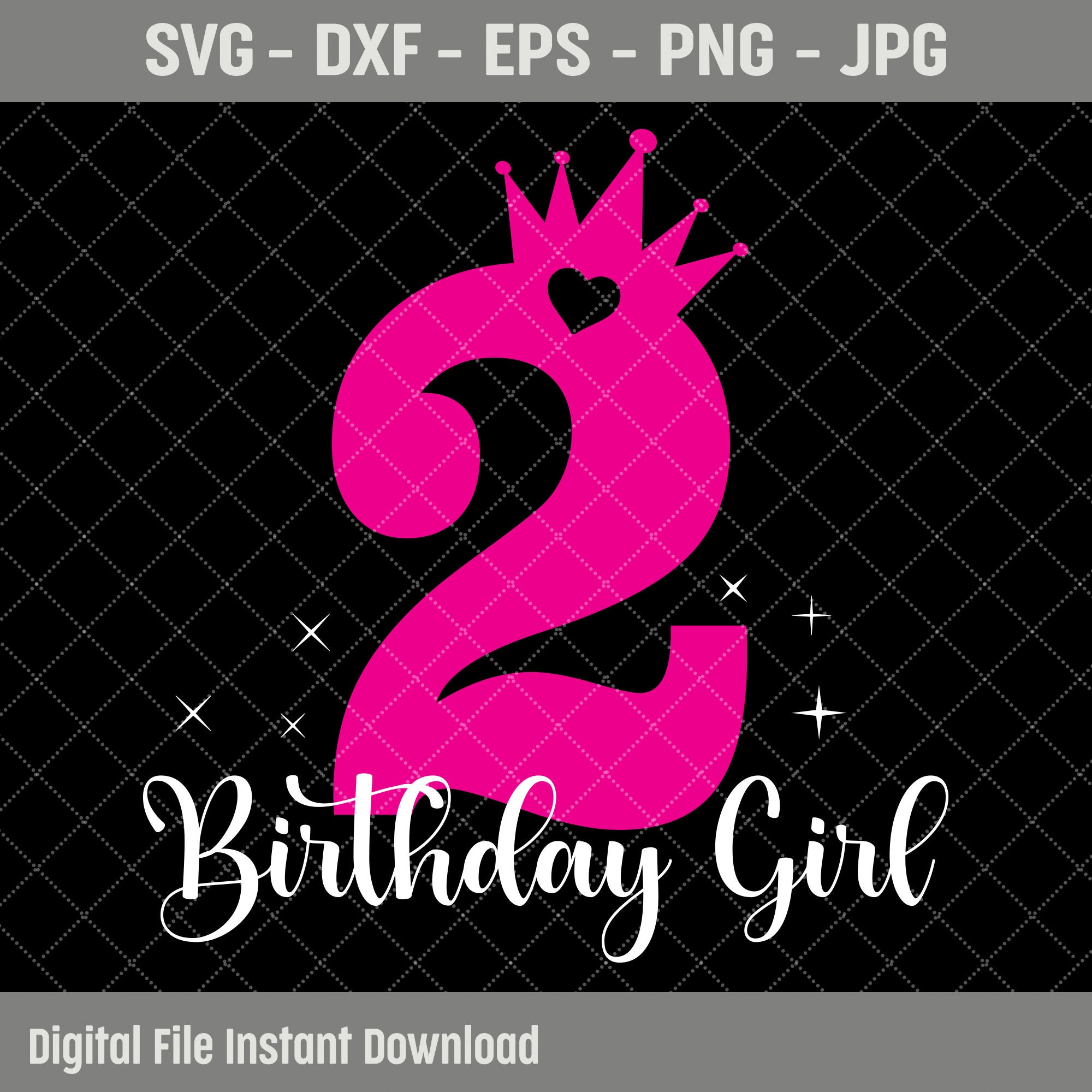 Two Years Old Girl Birthday SVG Birthday Girl Svg Cutting | Etsy