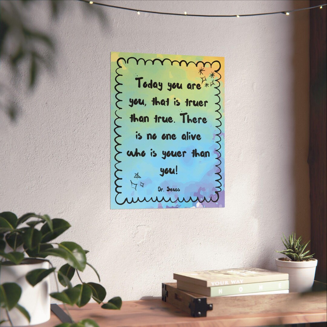 Watercolor Dr Seuss Quote Matte Vertical Poster | Inspirational Wall ...