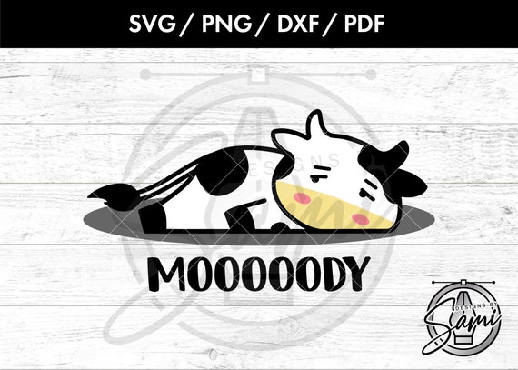 Mooooody Svg Png. Dxf Pdf Files Cow Svg Moo Svg Cute | Etsy