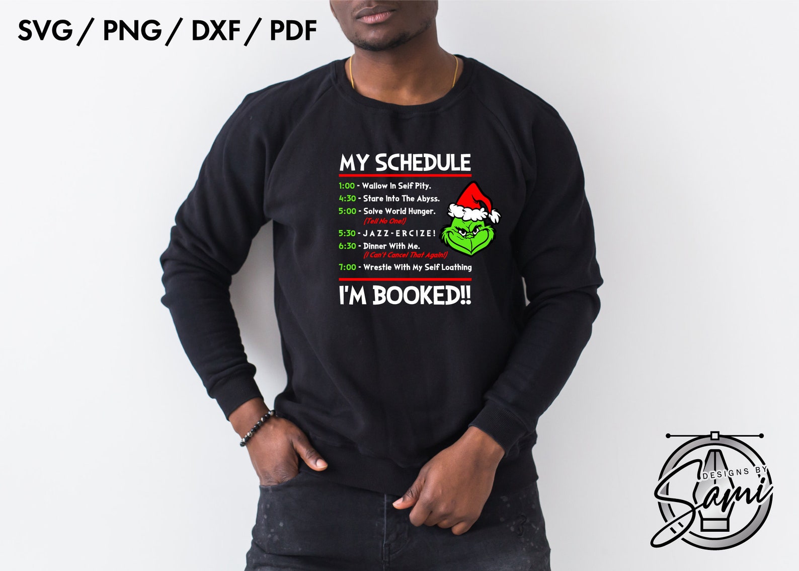 The Grinch's Schedule Svg, Png. Dxf, Pdf Files | Christmas Svg | How ...