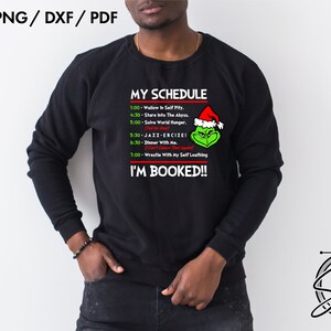 The Grinch's Schedule Svg, Png. Dxf, Pdf Files | Christmas Svg | How ...