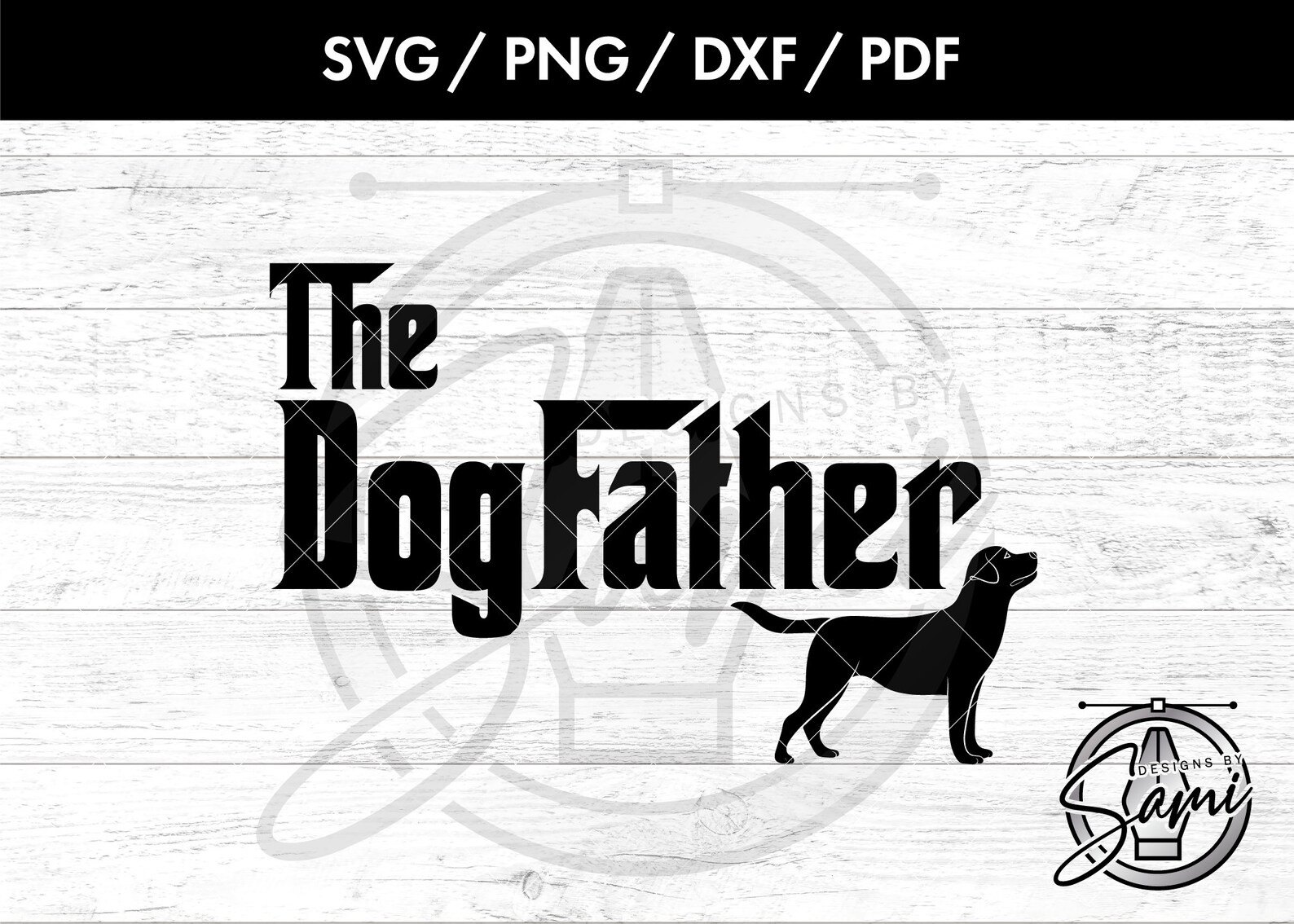 The Dog Father Svg, Png, Dxf, Pdf Dog Svg Father Svg the Godfather Svg ...