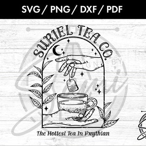 Suriel Tea Co. Svg, Png, Dxf, Pdf | ACOTAR | Sarah J Maas | SJM | Book ...