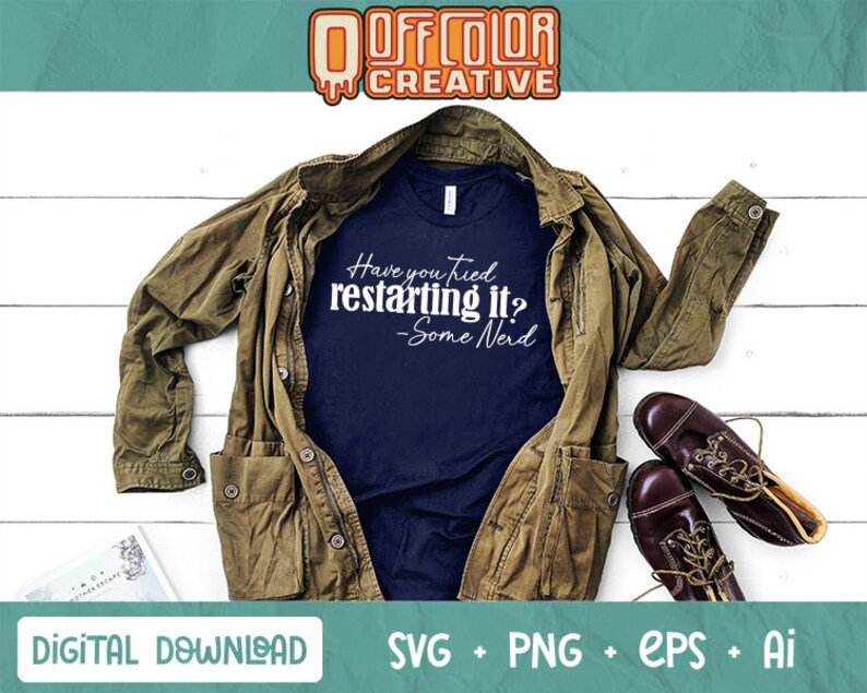 Have You Tried Restarting It Nerd Svg Nerdy Humor Tech - Etsy Have You Tried Restarting It Nerd Svg Nerdy Humor Tech - Etsy