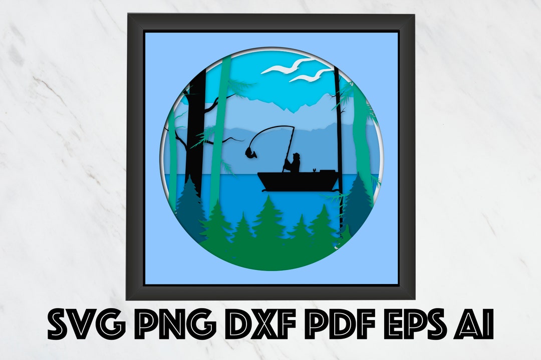 Fishing Shadow Box SVG for Cricut, Fisherman Layered Paper Cut, 3d ...