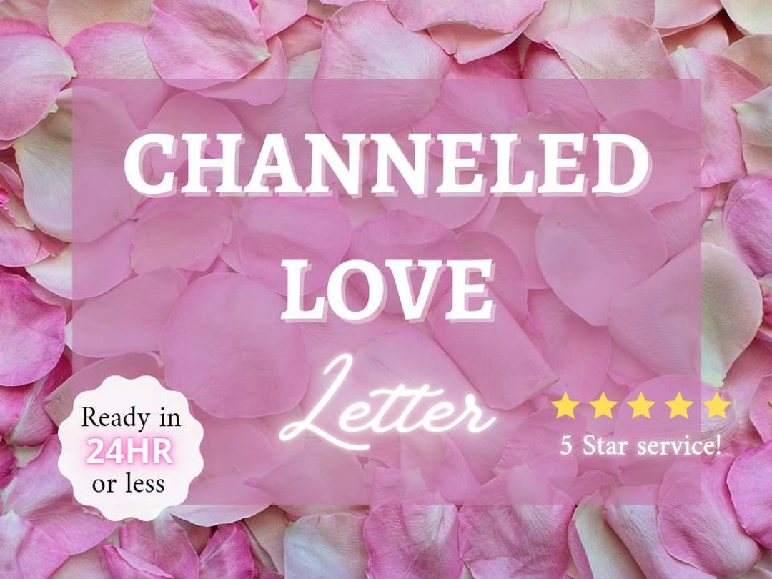 Channeled Love Letter, Channeled Message, Channeled Letter, Messages ...