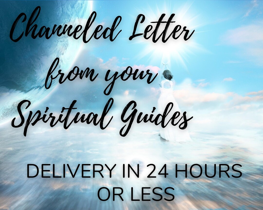 Channeled Letter From Your Spiritual Guides, Spiritual Guides ...