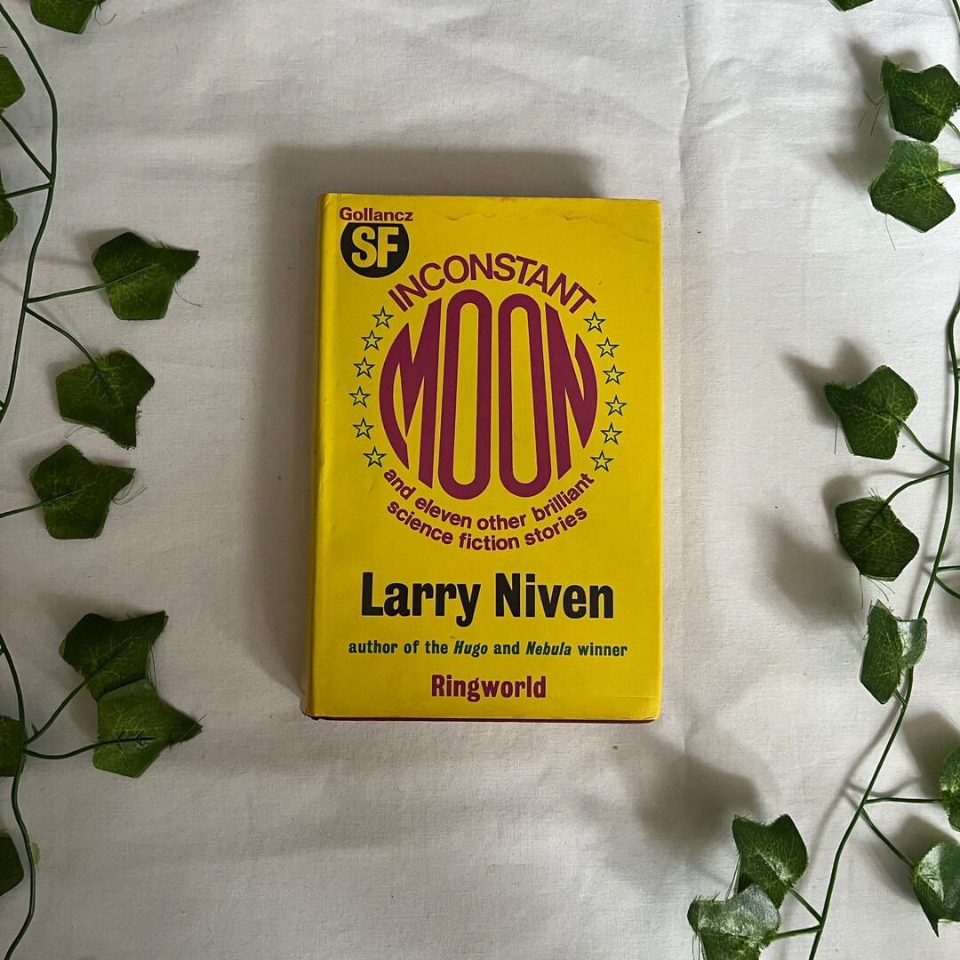 Inconstant Moon by Larry Niven 1973 Super Rare First Edition Gollancz ...