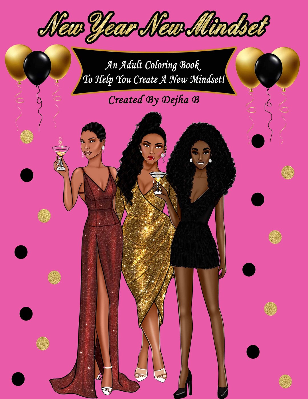 New Year New Mindset Adult Coloring Book (A Coloring Book to Help You ...