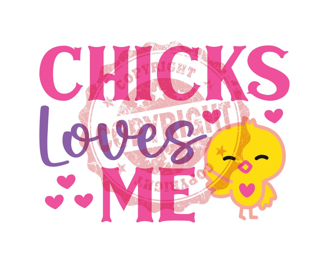 Chicks Love Me Shirt PNG - Etsy