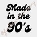 Made in the 90's: Svg for Cricut/silhouette - Etsy