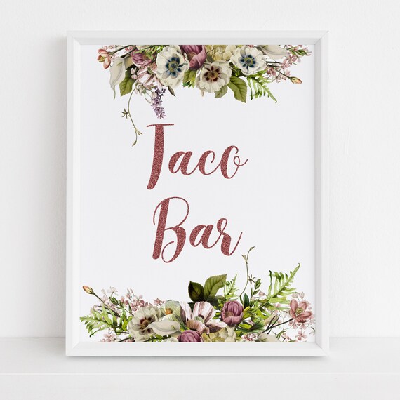 Taco Bar Party Sign Gorgeous Light Florals Bridal | Etsy