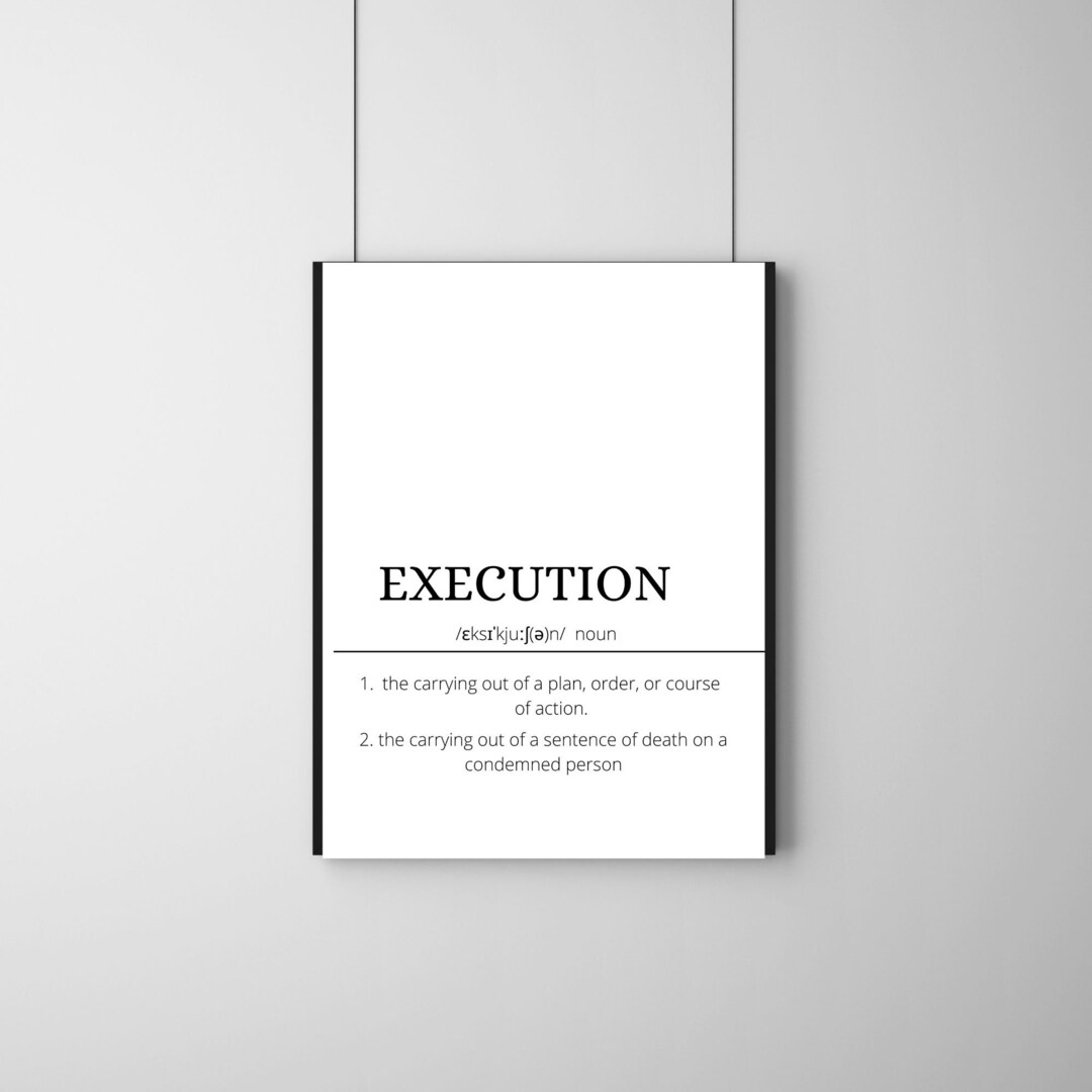 Execution Definition Poster Execution Meaning Art Definition - Etsy