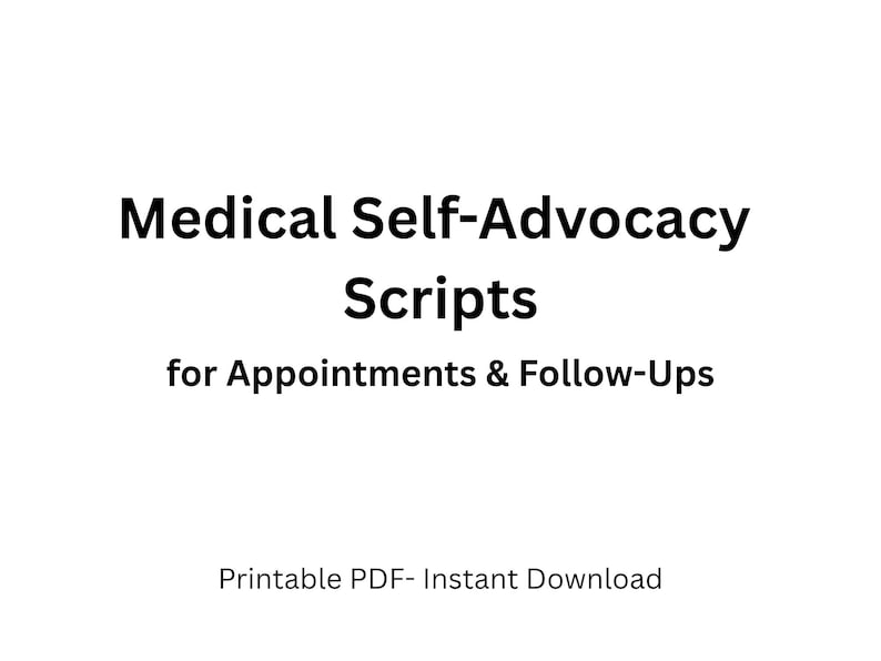 Medical Self-advocacy Scripts for Appointments & Follow-ups - Etsy