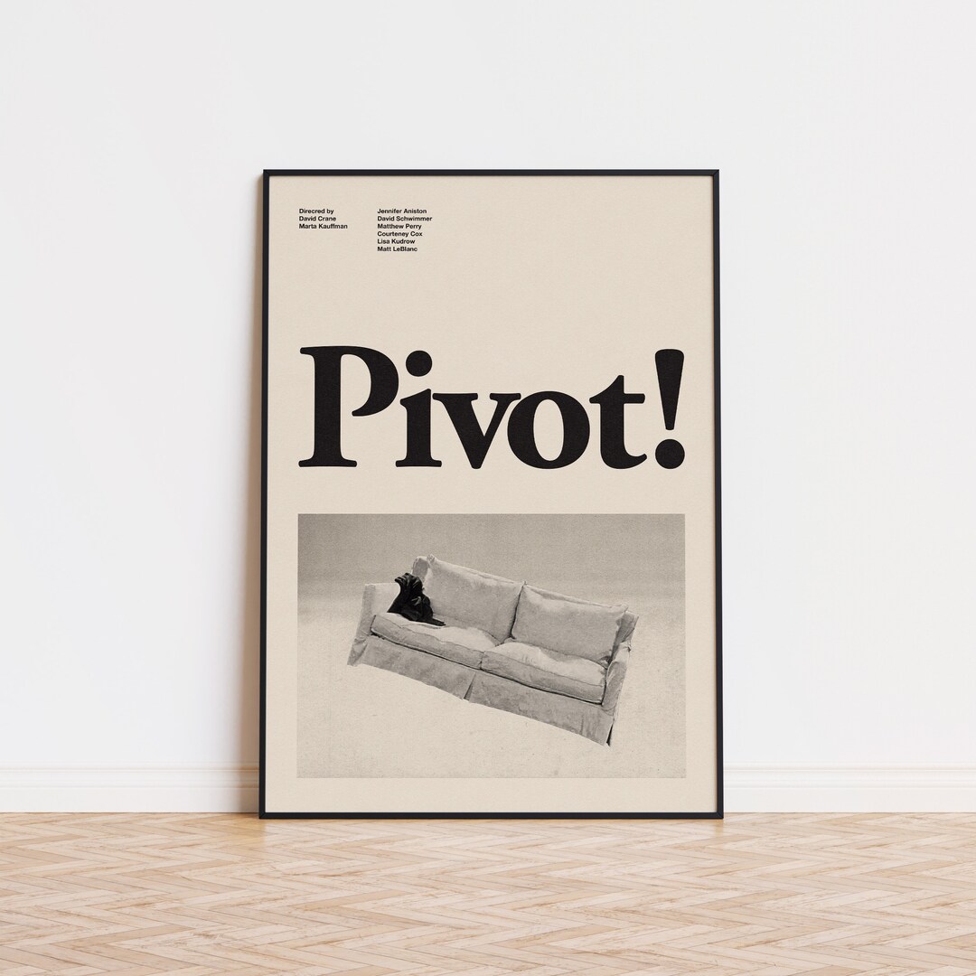 Pivot Friends Inspired Poster Mid-century Modern Poster - Etsy