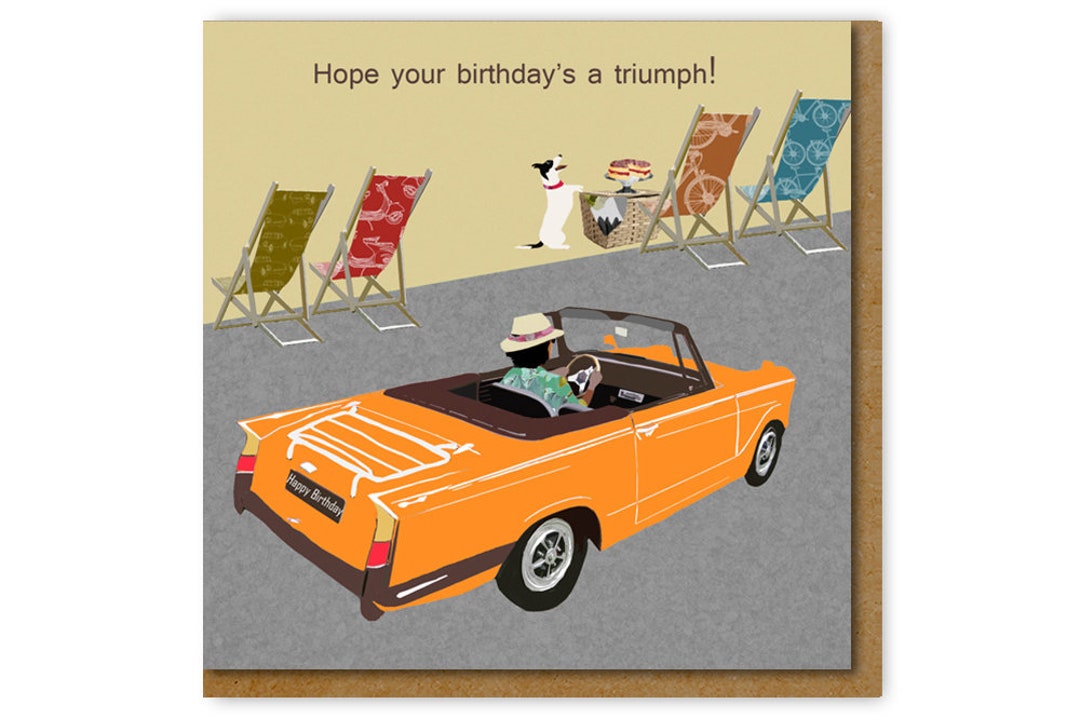 Funny Birthday Card for Car Enthusiast, Retro Triumph Birthday Card ...