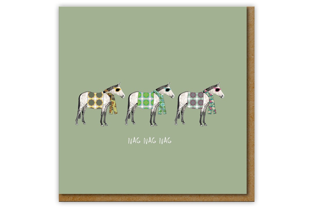 Nag Nag Nag Birthday Card, Funny Card for A Horse Lover - Etsy