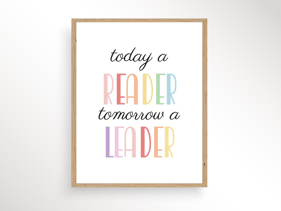 Today a Reader Tomorrow a Leader, Reading Corner Poster, Reading Nook ...