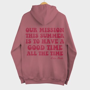 Have a Good Time All the Time Outer Banks Hoodie | Trendy Oversized ...