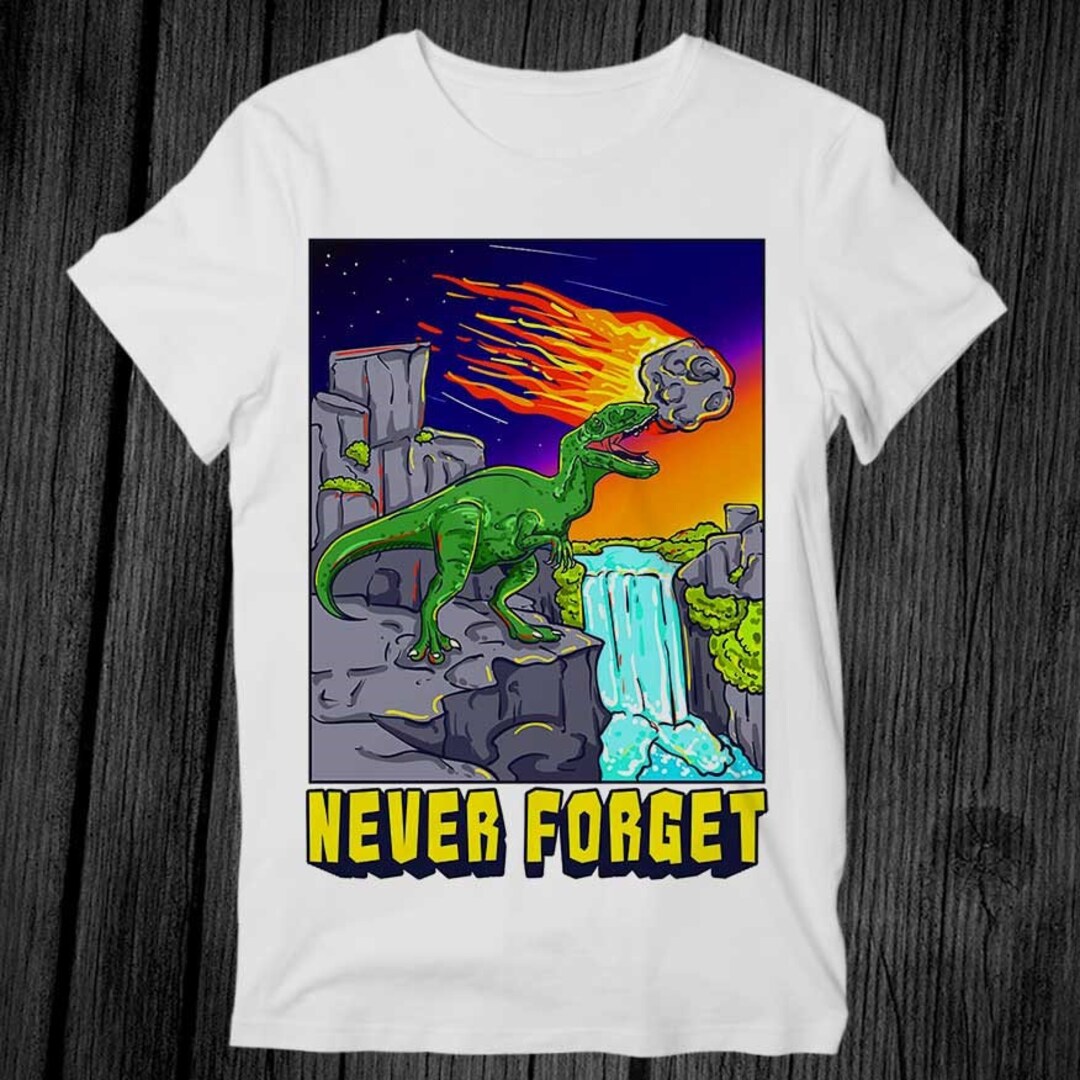 Dinosaur Never Forget Trex Cretaceous Asteroid T Shirt Unisex Adult ...