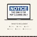 Printable Notice, Mop Cleaning Sink Only, Instant Download, Public ...