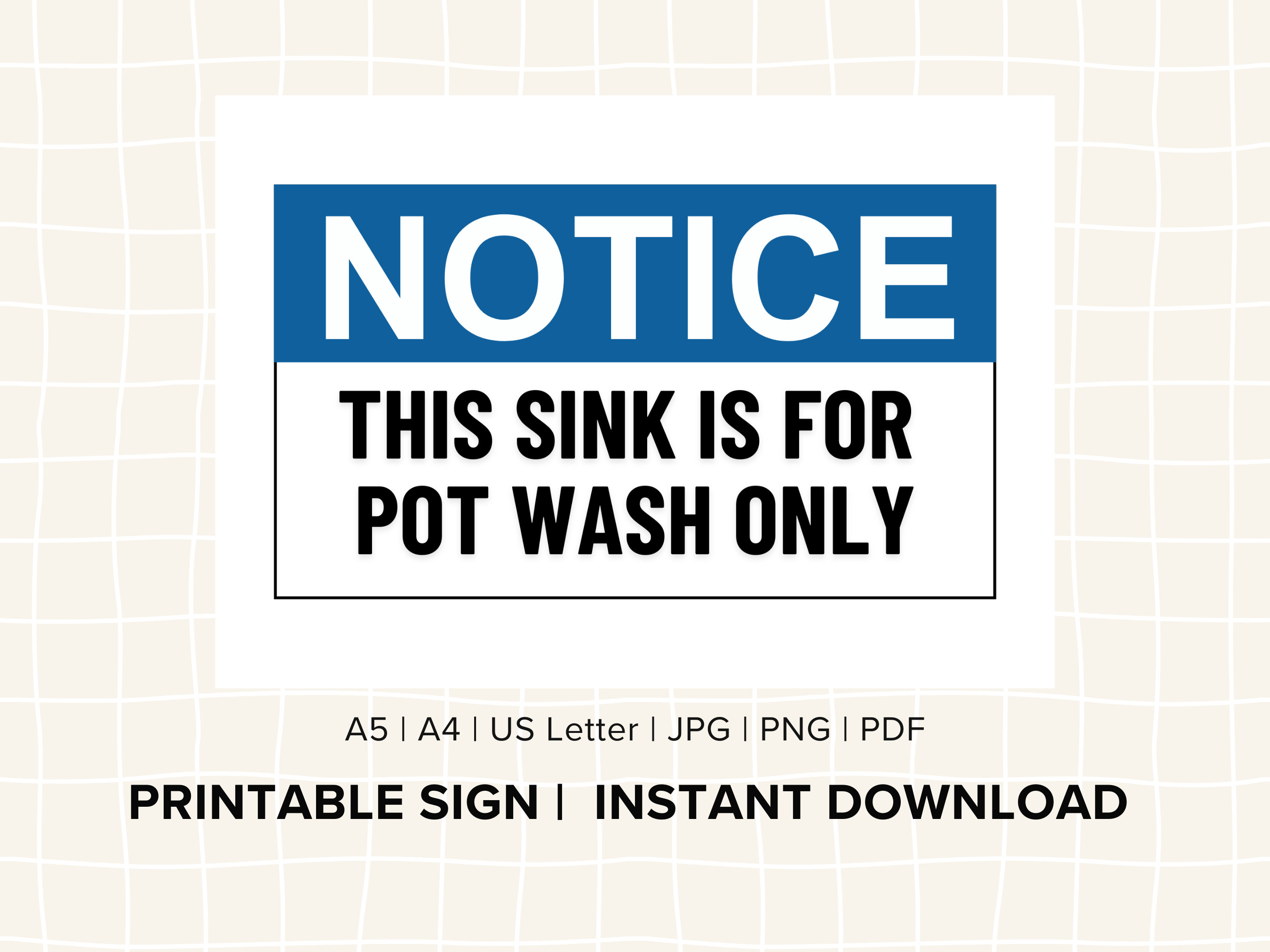 Printable Notice, Pot Wash Sink Only, Instant Download, Public Spaces ...