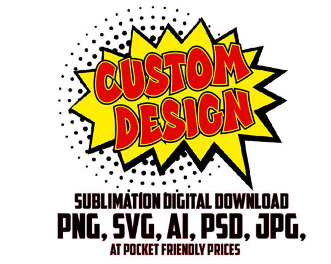Custom Png,logo, Svg , Pdf Rush Order,svg, Png, Personalized Design.ai ...