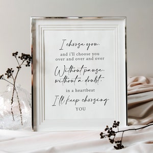Wedding Signage, Wedding Vows Art, I Choose You and I'll Choose You ...