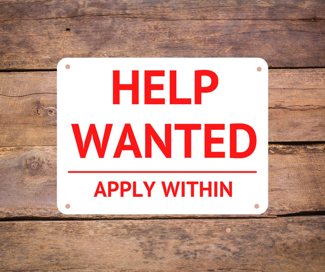 Aluminum Metal Sign - Help Wanted Apply Within - Etsy