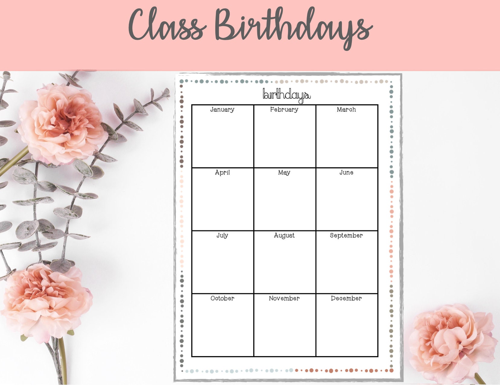 Class Birthdays Page | Student Birthdays | Printable Teacher Resource ...