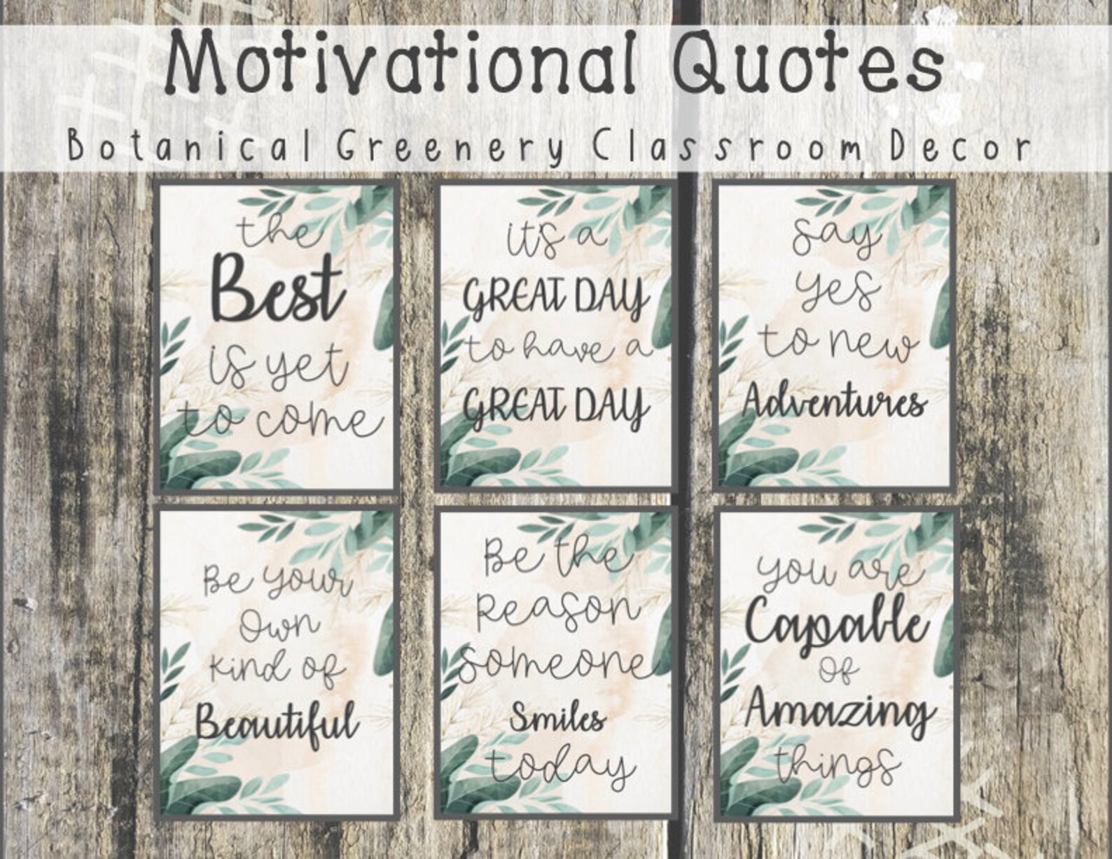 Botanical Greenery Motivational Classroom Quotes Posters Printable ...