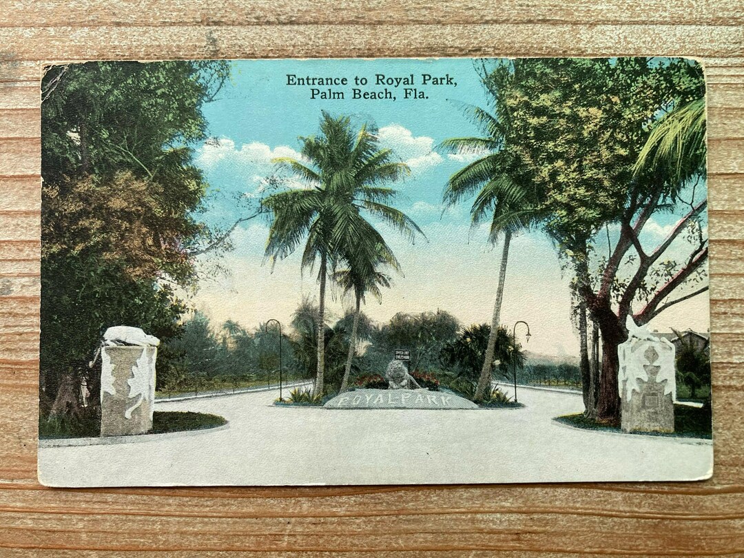 Entrance to Royal Park, Palm Beach, Florida, Kropp Co, Linen, 1916 ...