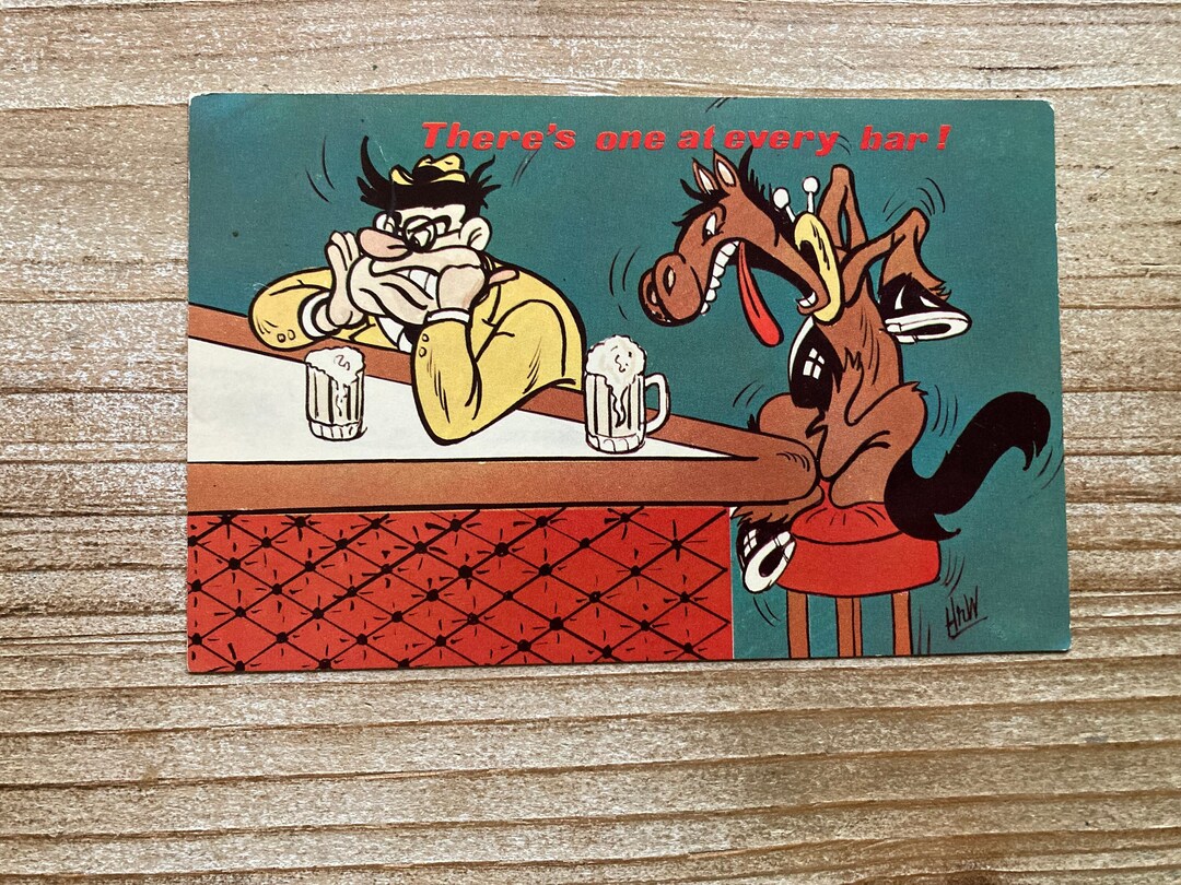 There’s One at Every Bar, Wacky Horse, Angry Man, Hrw Signature ...