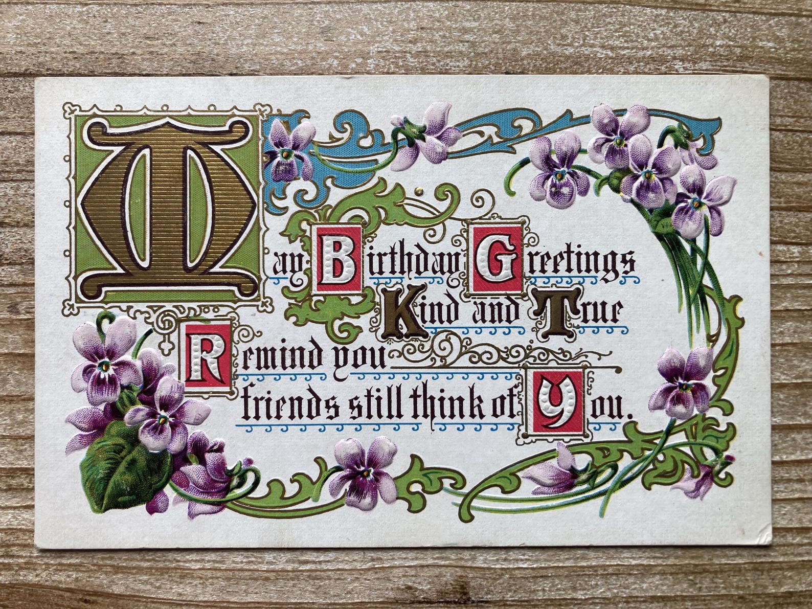 Birthday Greetings Kind and True, Illuminated Text, Violets, Used ...