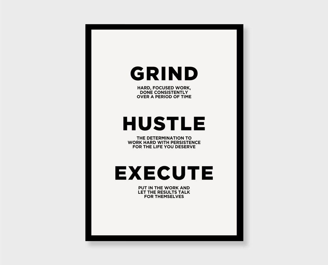 Grind Hustle Execute Definition Print, Office Decoration, Inspirational ... Grind Hustle Execute Definition Print, Office Decoration, Inspirational ...