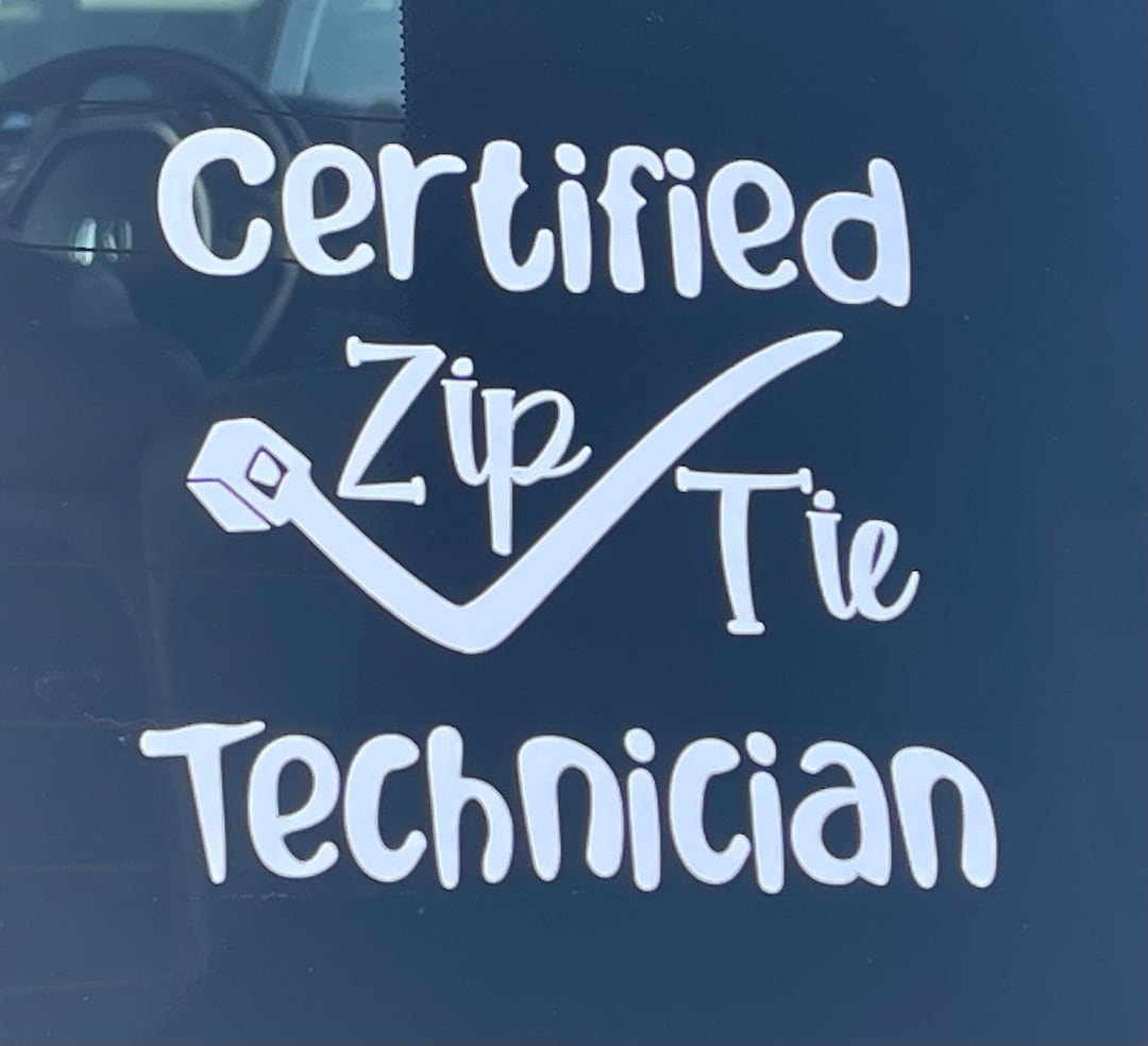Certified Zip Tie Technician Decal - Etsy