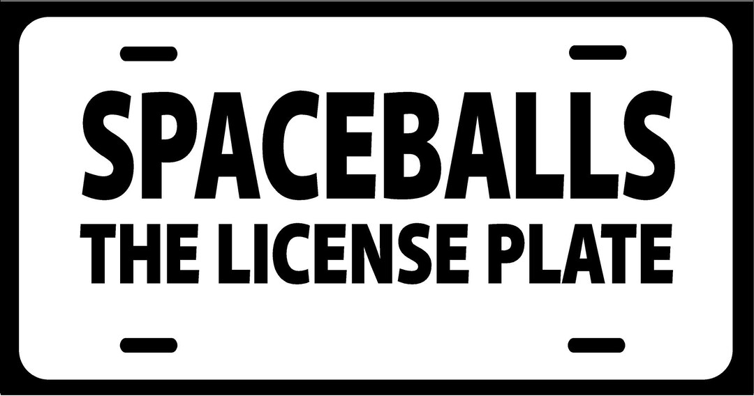 Spaceballs the License Plate - Etsy